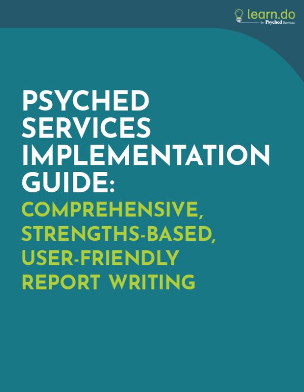 Comprehensive, Strengths-Based, User-Friendly Report Writing Bundle - learn.do